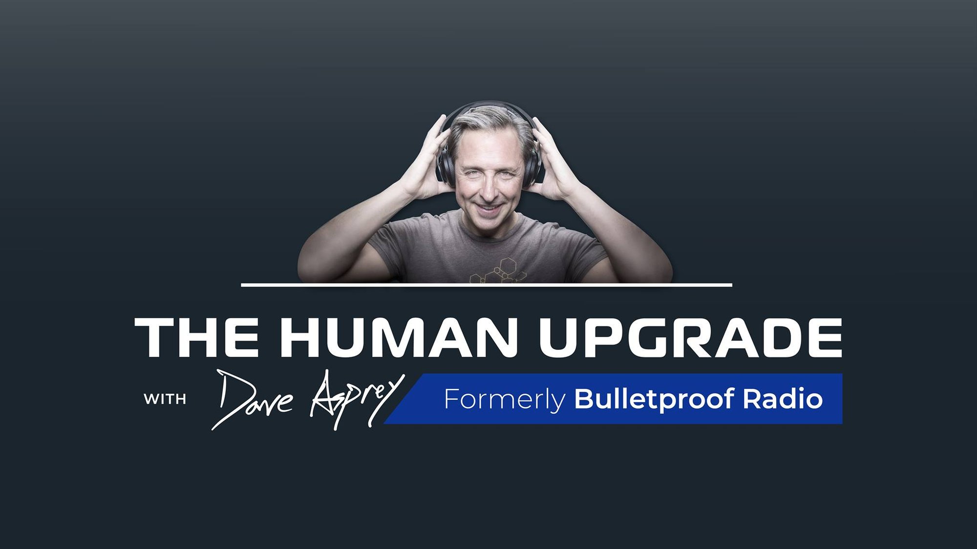 Human Upgrade Podcast